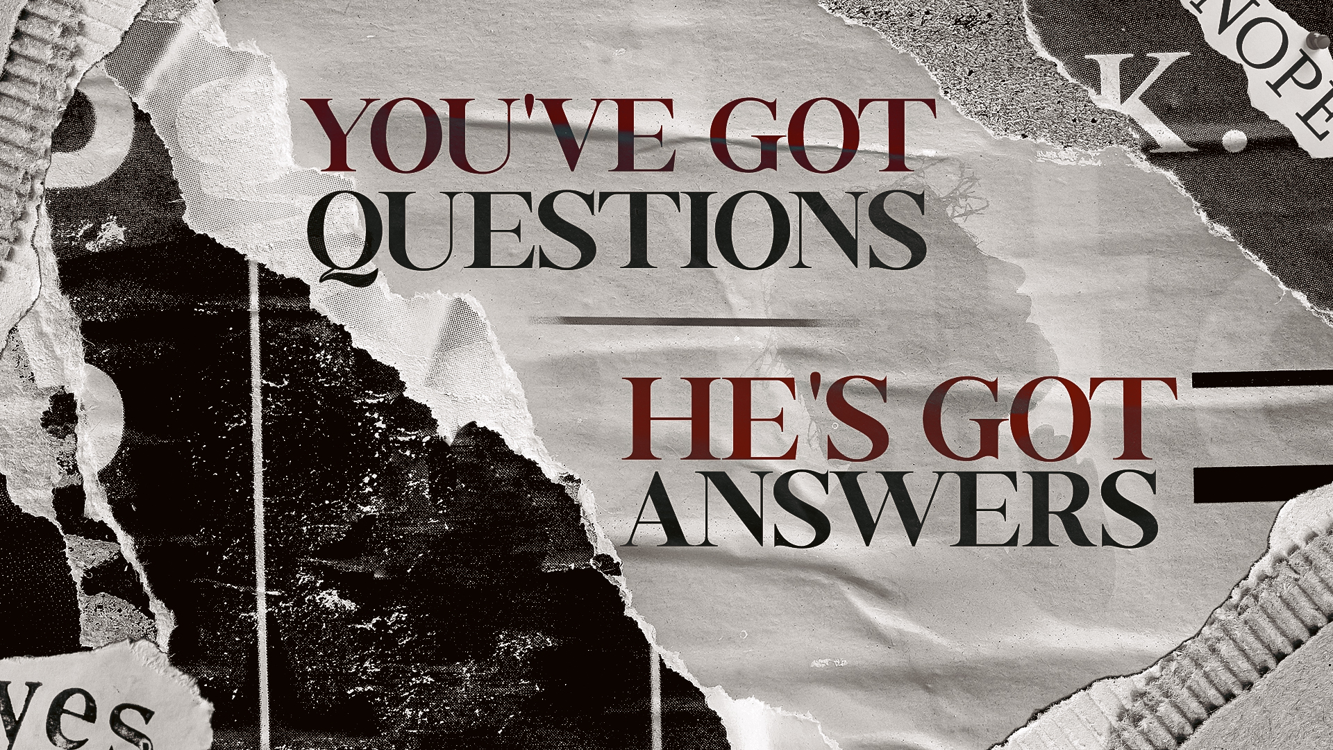You've Got Questions, He's got Answers - Week 1 - Restoration City Church