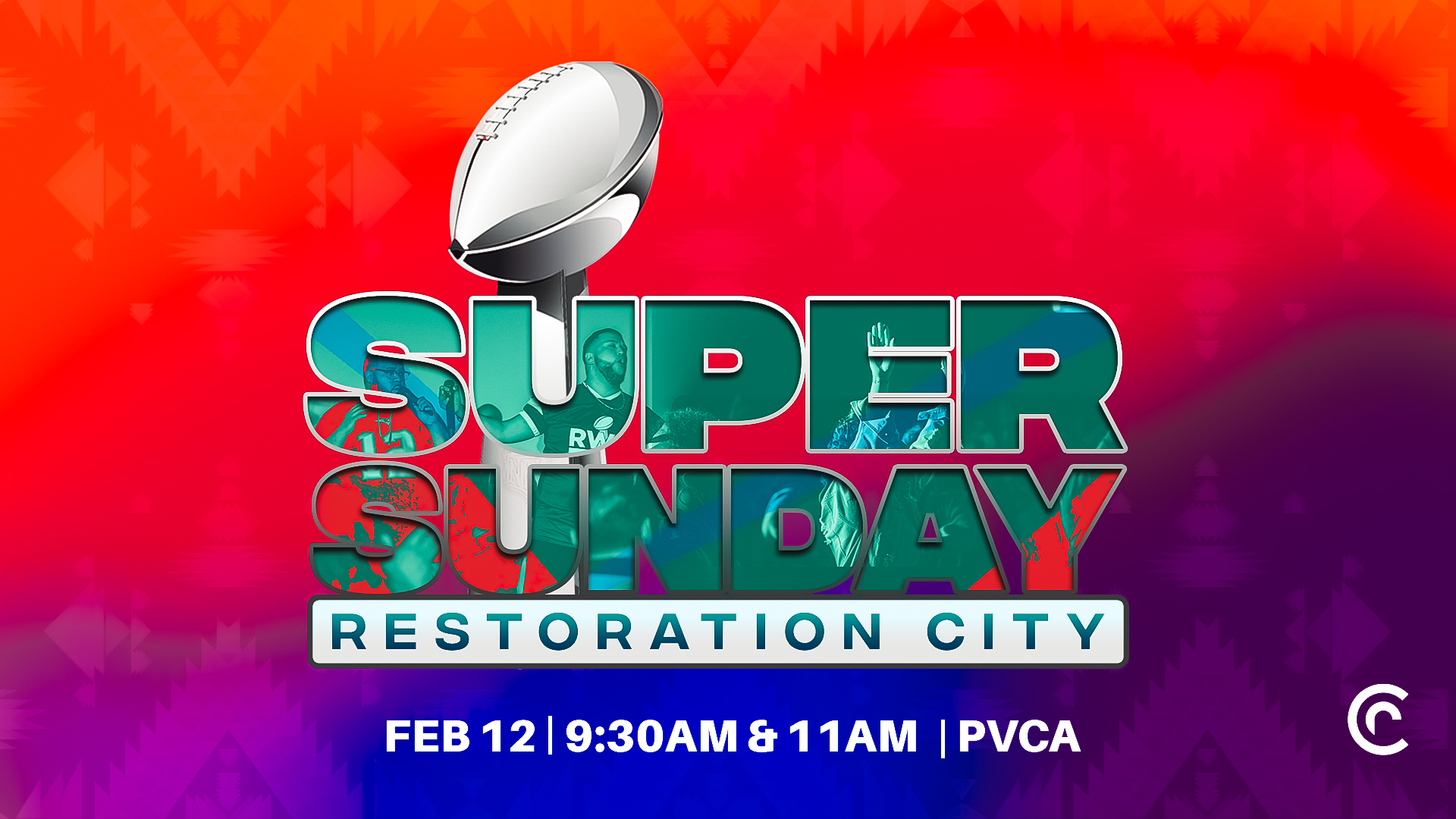 Super Sunday 2024 - Restoration City Church
